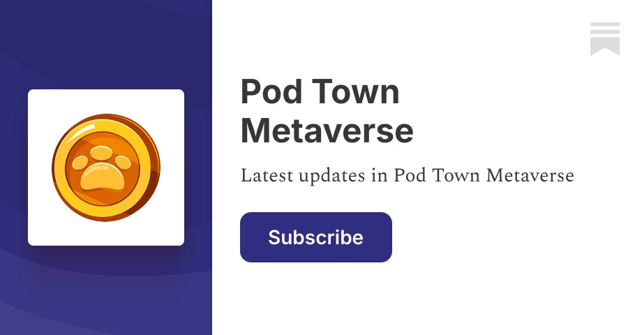 Pod Town Metaverse | Pod Town - DeFi Metaverse | Substack