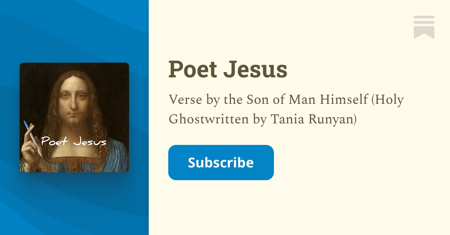 Poet Jesus | Tania Runyan | Substack