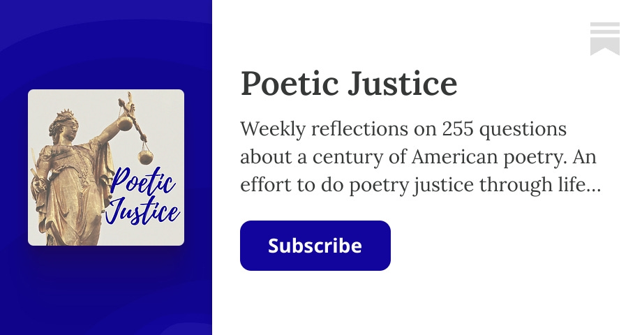 Poetic Justice | Bailey Reutzel | Substack