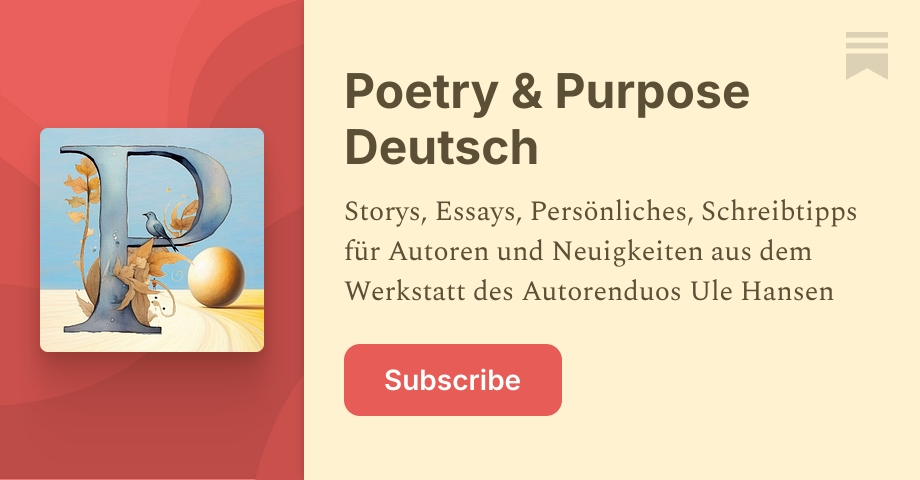 Poetry & Purpose Deutsch | E.T. Hansen | Substack