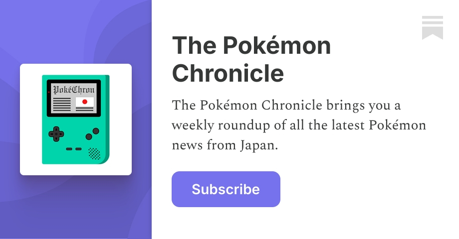 The Pokémon Chronicle | Edgar Allen | Substack