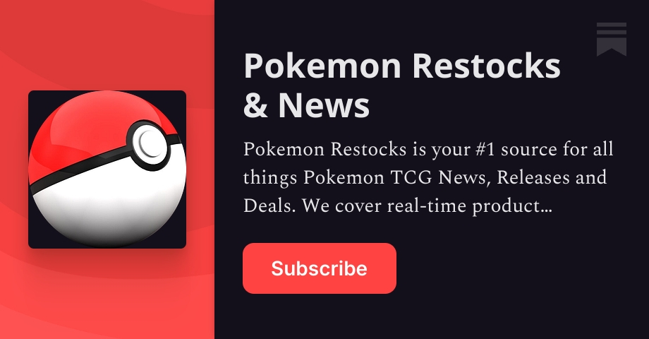 Pokemon Restocks & News | Substack