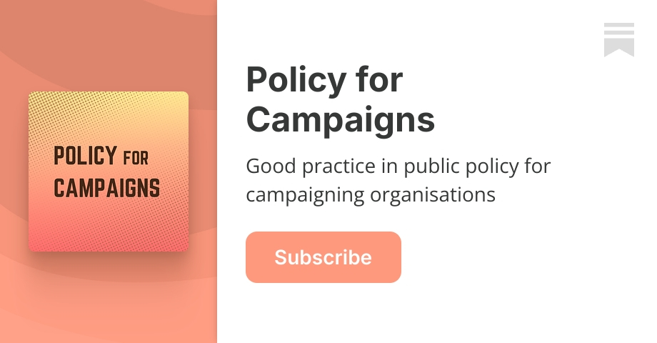 Policy for Campaigns | John Kell | Substack