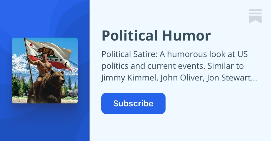 Political Humor | Substack