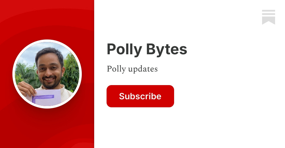 Polly Bytes | Swetabh | Substack