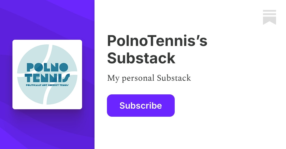 Il tennis sta per morire - PolnoTennis’s Substack