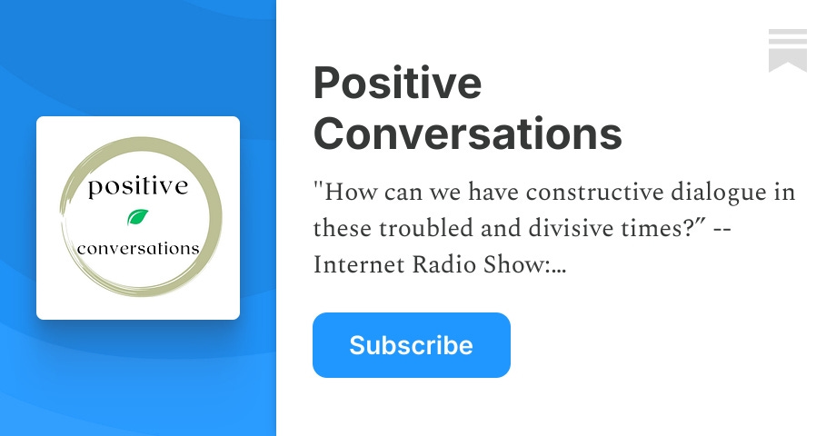 Positive Conversations | Substack