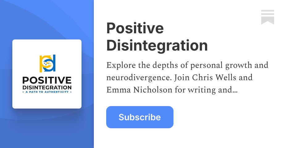 Positive Disintegration | Chris Wells | Substack
