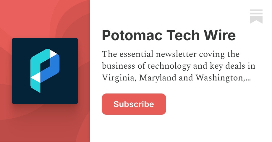 Potomac Tech Wire | Paul Sherman | Substack