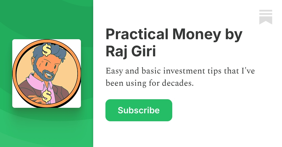 Practical Money by Raj Giri | Substack