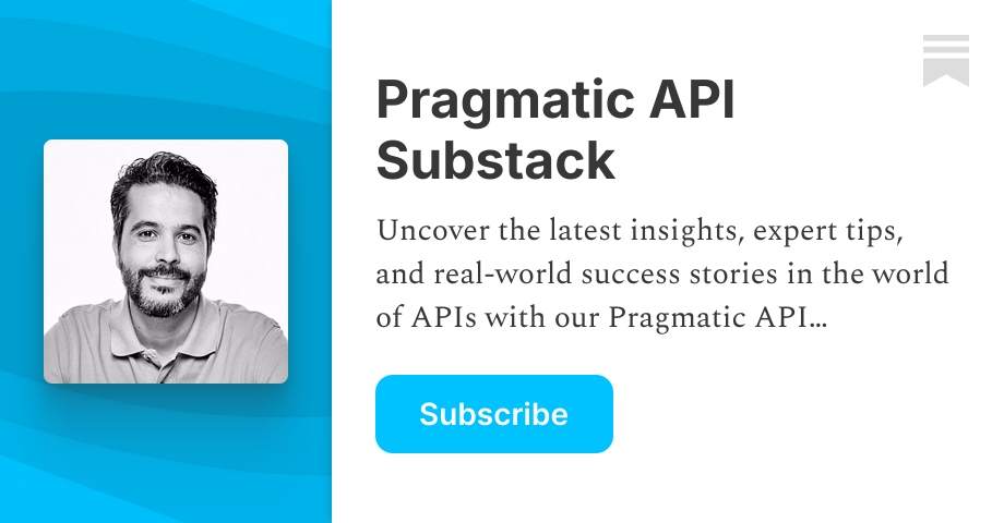 Pragmatic API Substack | Samir AMZANI | Substack