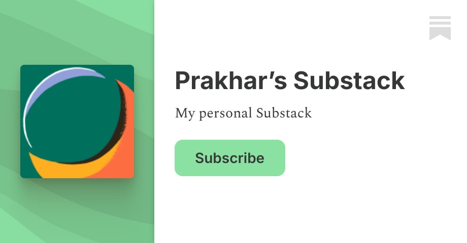 Prakhar’s Substack | Prakhar Srivastava | Substack