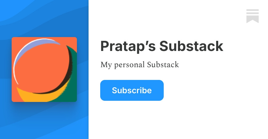 Pratap’s Substack | Pratap Ranade | Substack