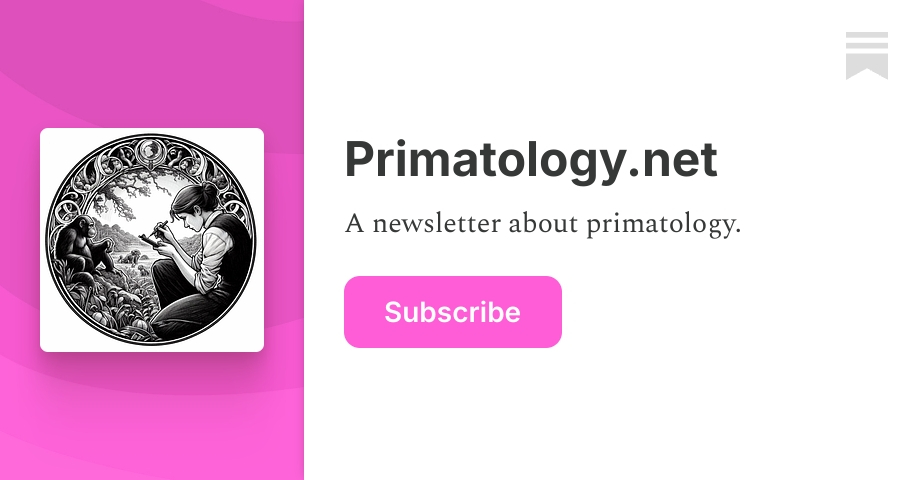 Primatology.net | Substack