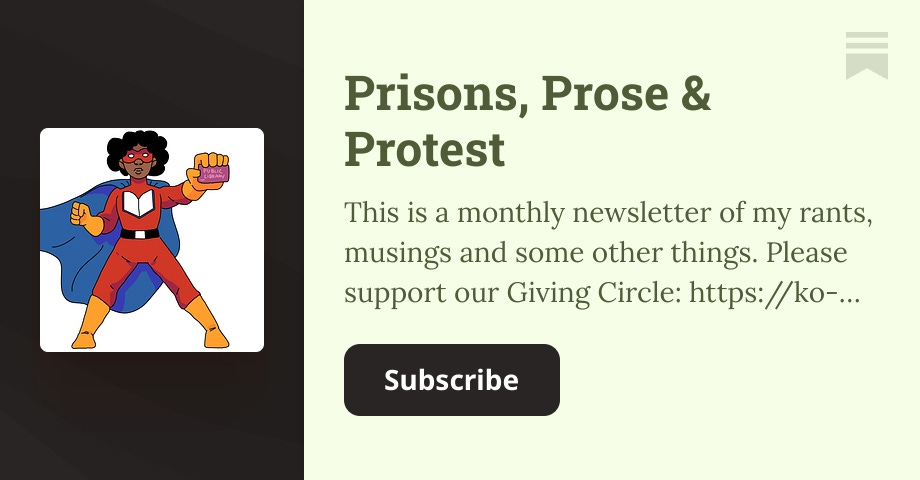 Prisons, Prose & Protest | Prisonculture | Substack