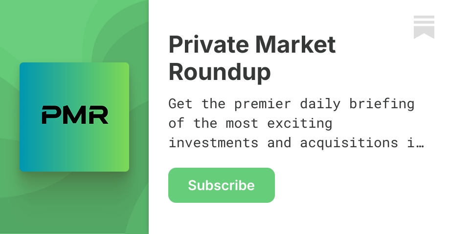 Private Market Roundup | TRACT | Substack