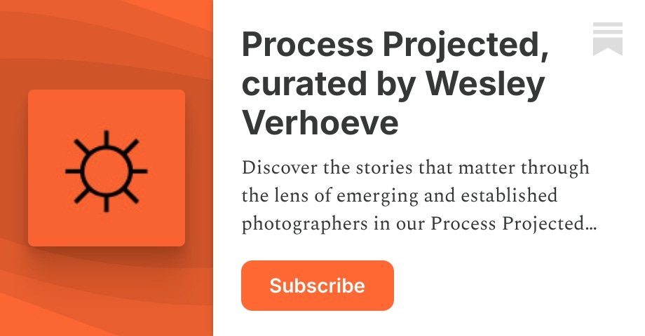Process Projected, curated by Wesley Verhoeve | Substack
