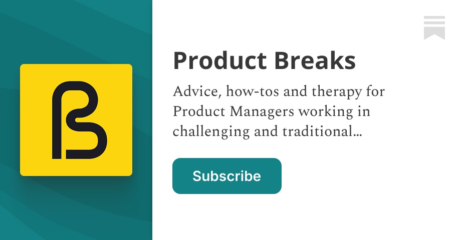 Product Breaks | Substack