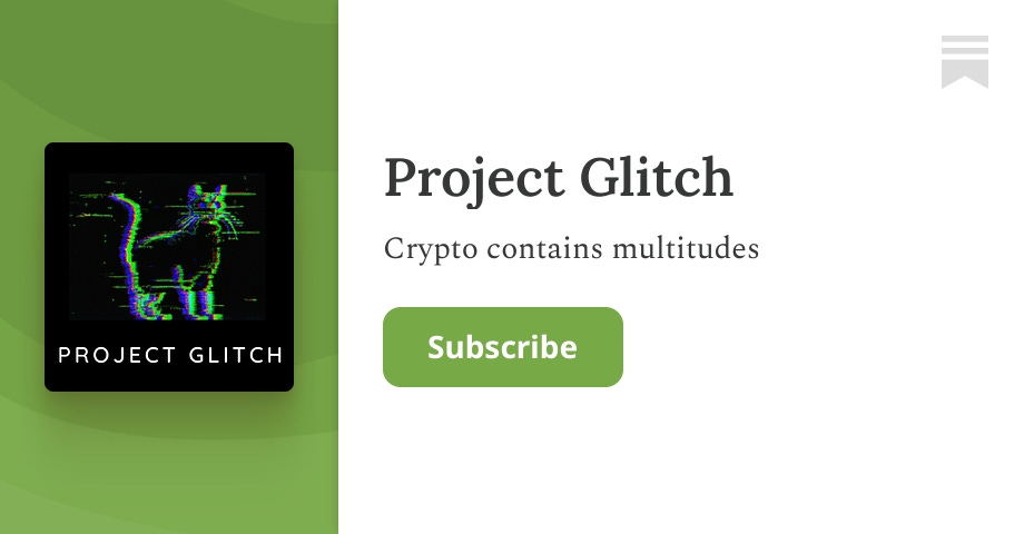 Project Glitch | Substack