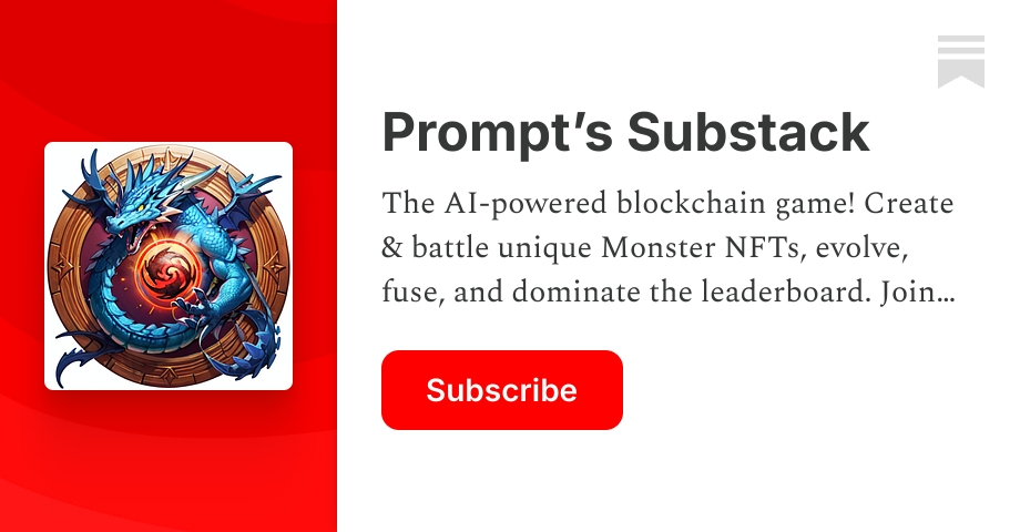 Prompt’s Substack | Prompt Monsters | Substack