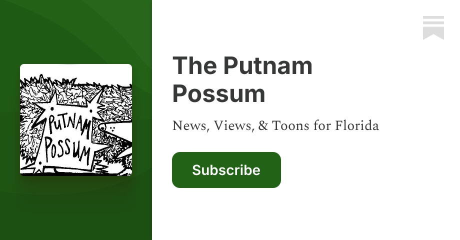 The Putnam Possum | Substack