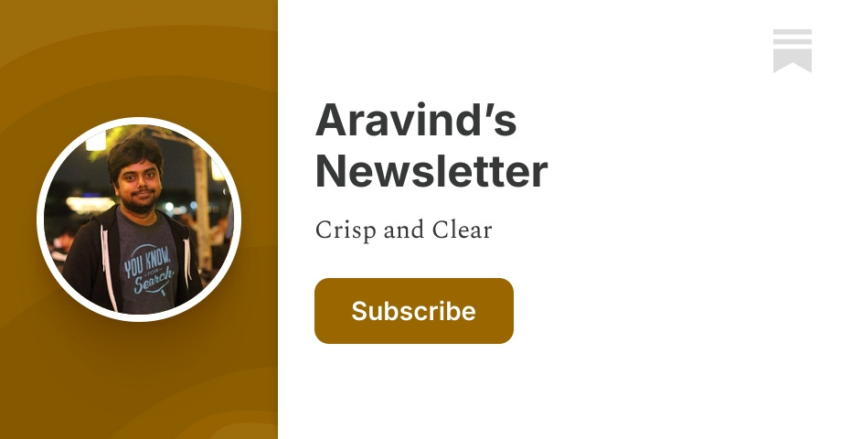 Aravind’s Newsletter | Substack