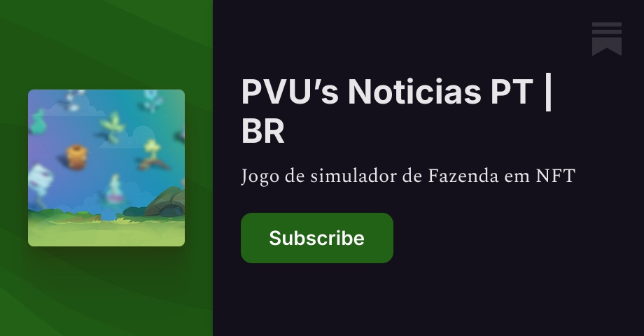 PVU’s Noticias PT | BR | Publicador BR | Substack