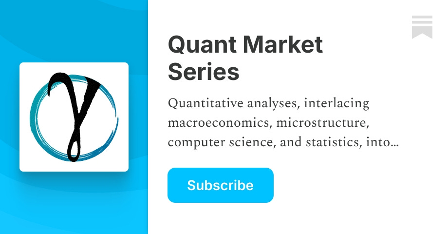 Quant Market Series | Substack