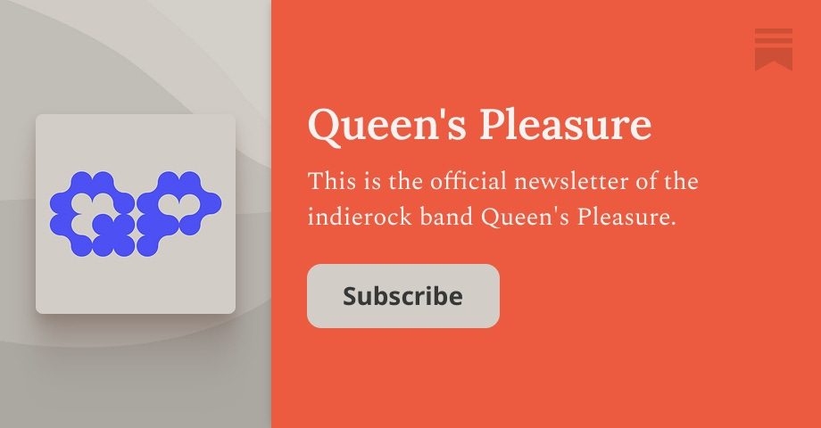 About - Queen's Pleasure