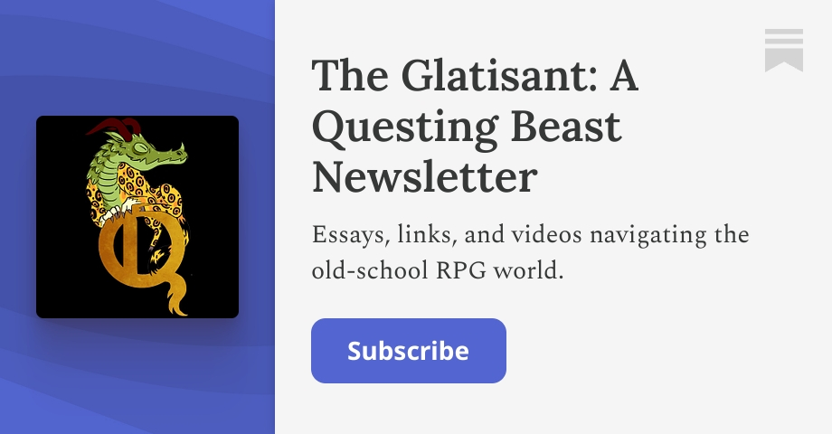 The Glatisant: A Questing Beast Newsletter | Ben Milton | Substack