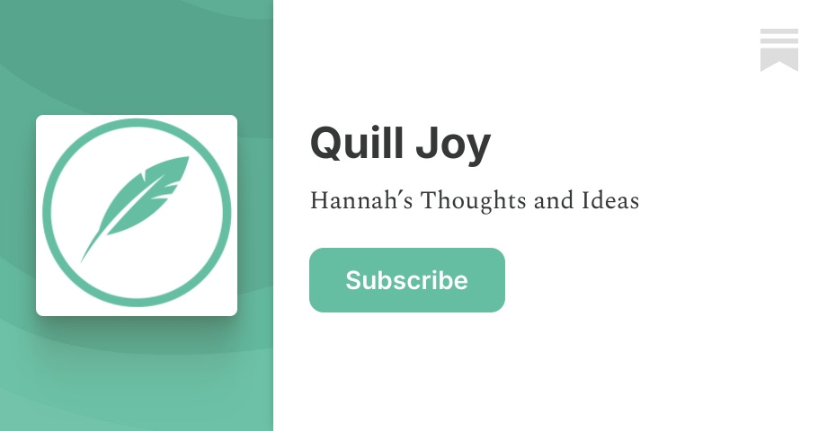 Quill Joy | Hannah Laubach Matson | Substack