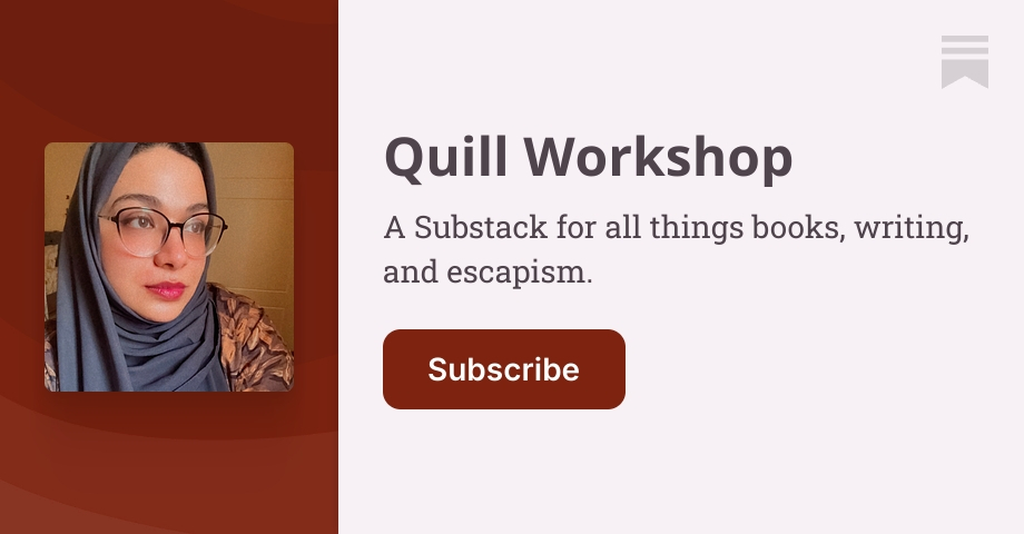 Quill Workshop | Shiza Khan | Substack