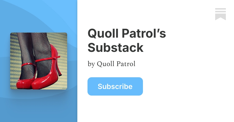 Quoll Patrol’s Substack | Substack