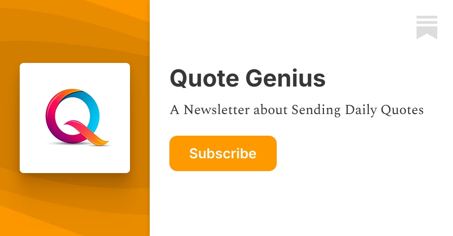 Quote Genius | Gianna Amato | Substack