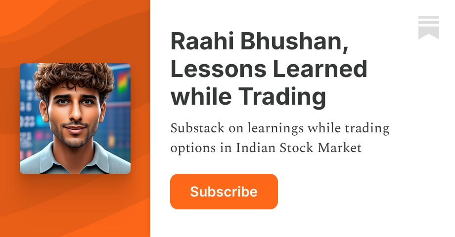Raahi (Trader) in Indian Stock Market | Raahi Bhushan | Substack
