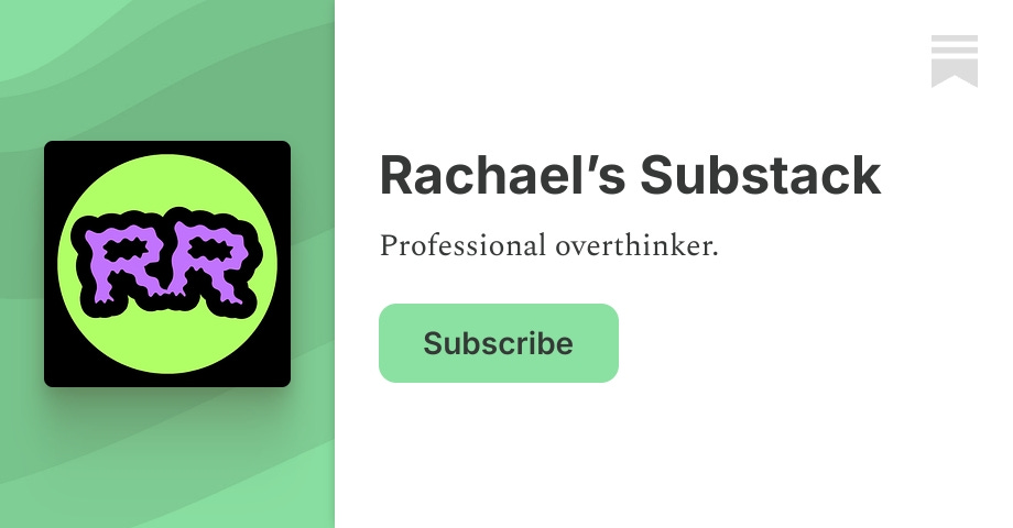 Rachael’s Substack | Rachael Roth | Substack