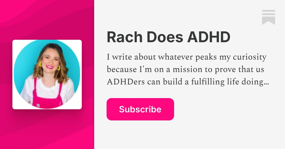 Rach Does ADHD | Rachel Walker | Substack