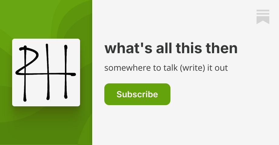 what's all this then | rachel horwitz | Substack
