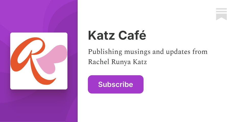 Katz Café | Rachel Runya Katz | Substack