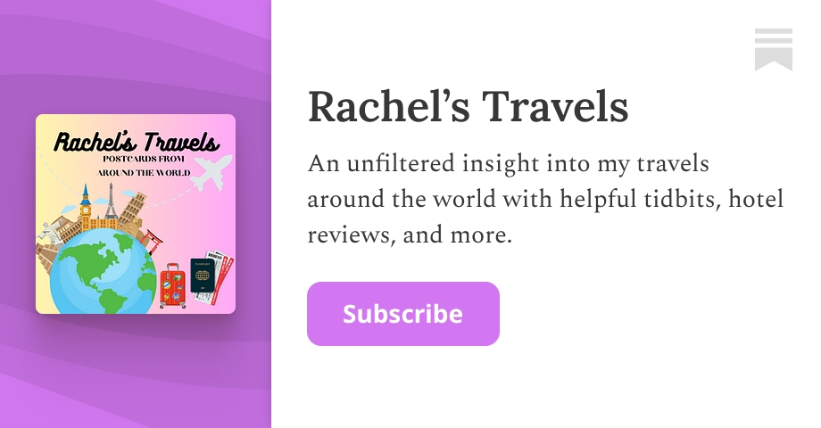 Rachel’s Travels | Rachel Dube | Substack