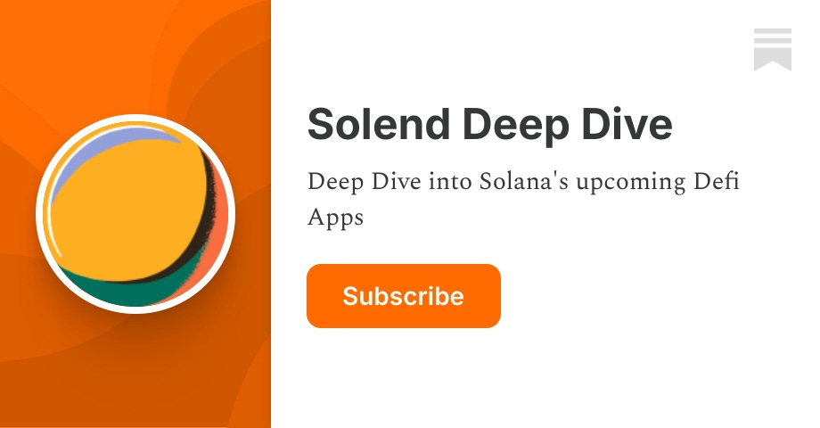 Solend Deep Dive | Substack