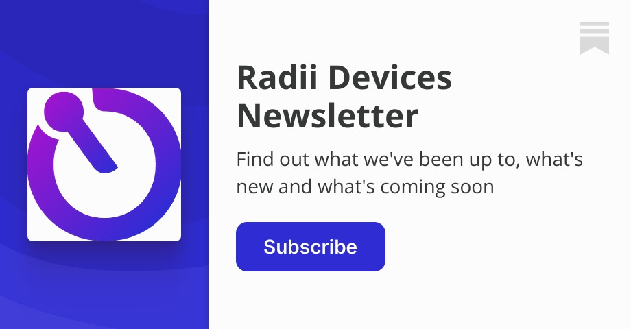 Radii Devices Newsletter | Jenny Bramley | Substack