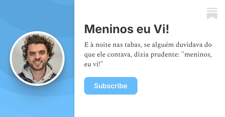 Meninos eu Vi! | Rômulo Zanotto | Substack