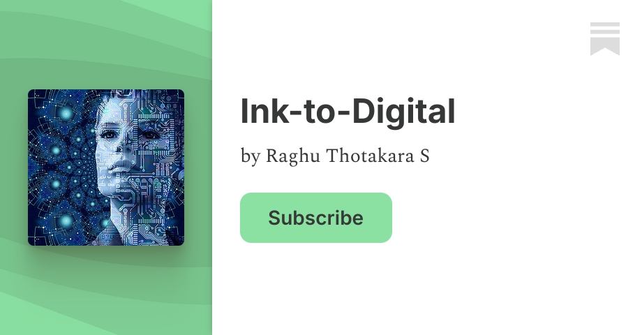 Ink-to-Digital | Raghu Thotakara S | Substack