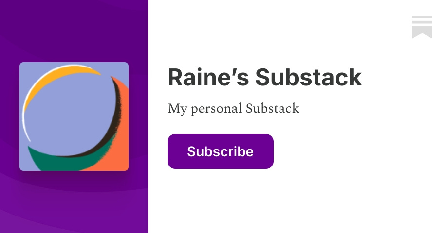 Raine’s Substack | Raine Ferrara | Substack
