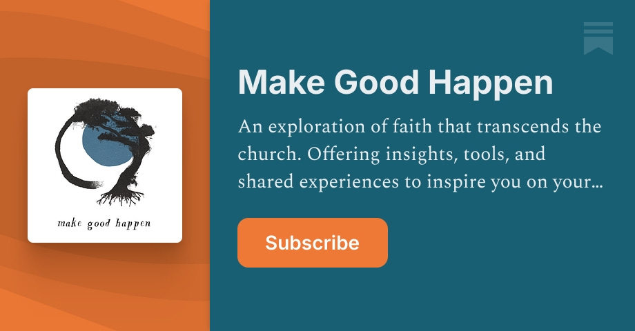 About - Make Good Happen