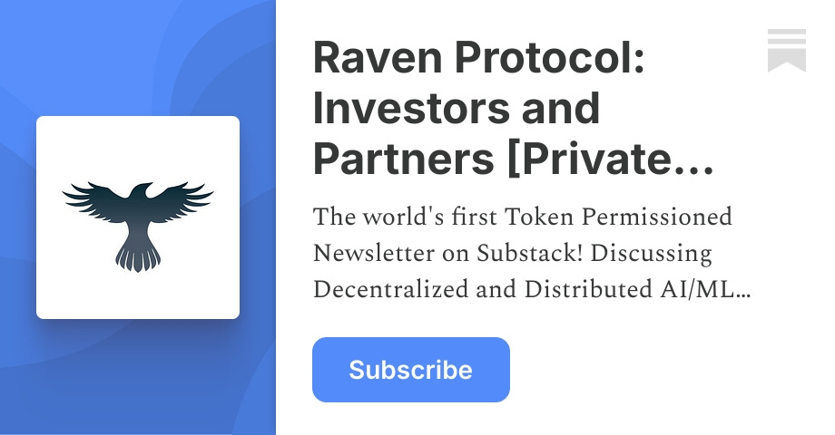 Raven Protocol: Investors and Partners [Private Newsletter] | Substack