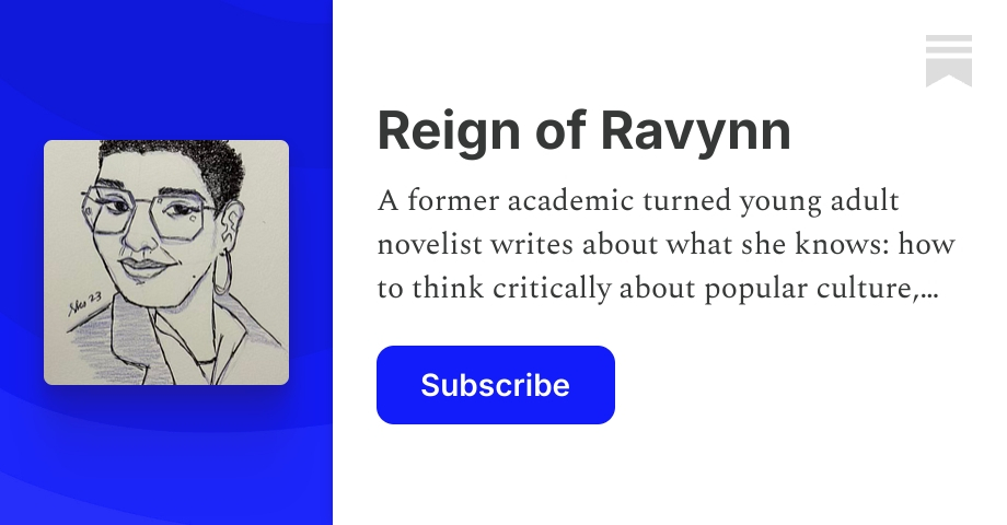 Reign of Ravynn | Ravynn K. Stringfield | Substack