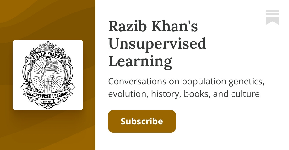 Razib Khan's Unsupervised Learning | Substack