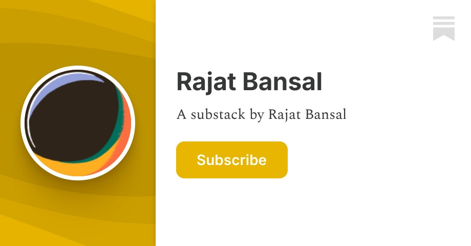 Rajat Bansal | Substack